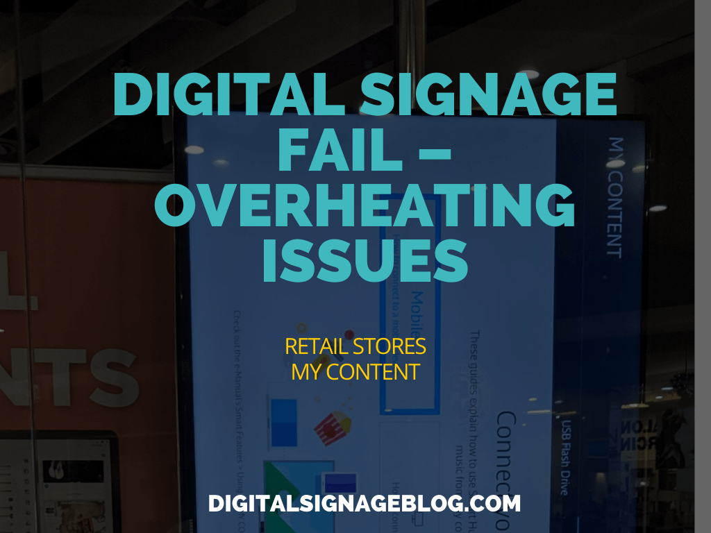 DIGITAL SIGNAGE FAIL - INCORRECT SETUP - Digital Signage Blog